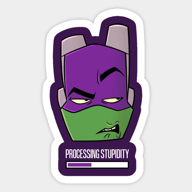 Processing Stupidity - Rottmnt - Sticker | TeePublic